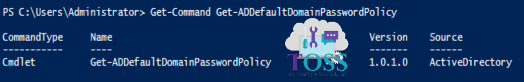 Get-ADDefaultDomainPasswordPolicy PowerShell - TOSS
