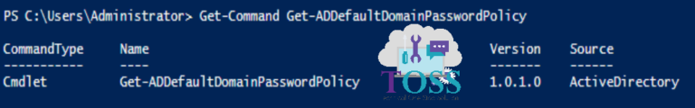 Get-ADDefaultDomainPasswordPolicy PowerShell - TOSS