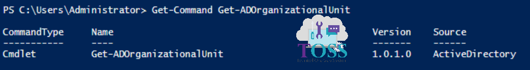 Get-ADOrganizationalUnit PowerShell Script - TOSS