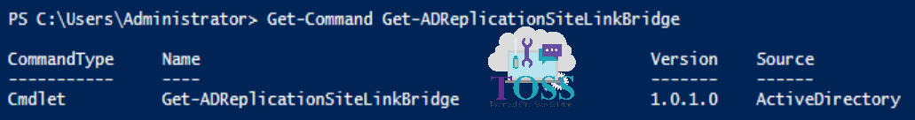 Get-ADReplicationSiteLinkBridge PowerShell - TOSS