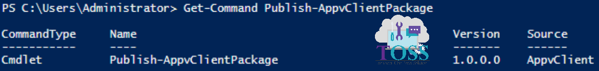 Publish-AppvClientPackage PowerShell Cmdlet - TOSS