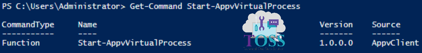 Start-AppvVirtualProcess PowerShell Cmdlet - TOSS