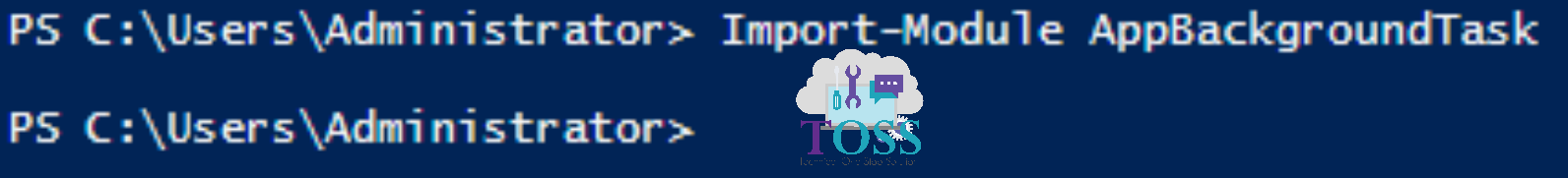 Appbackgroundtask Powershell Cmdlet Script Toss