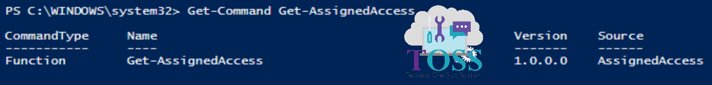 Get Assignedaccess Powershell Cmdlet Script Toss 3955