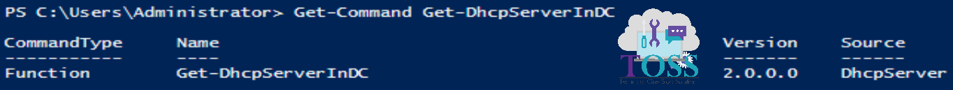 Get-DhcpServerInDC PowerShell Cmdlet Script - TOSS