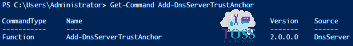Add-DnsServerTrustAnchor PowerShell Cmdlets - TOSS