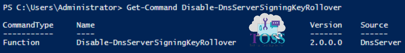 Disable-DnsServerSigningKeyRollover PowerShell Cmdlets - TOSS