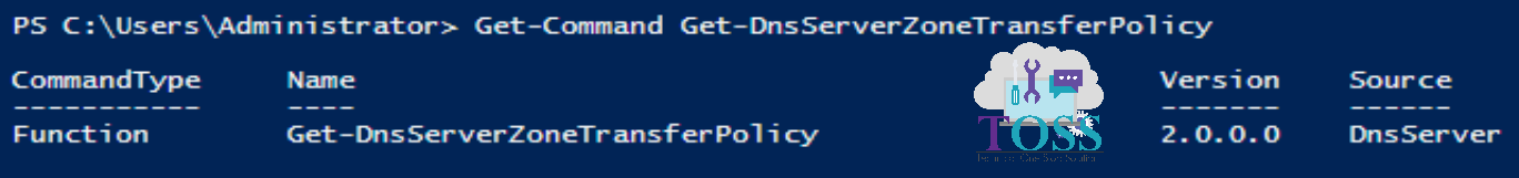 Get Dnsserverzonetransferpolicy Powershell Cmdlets Toss 0160